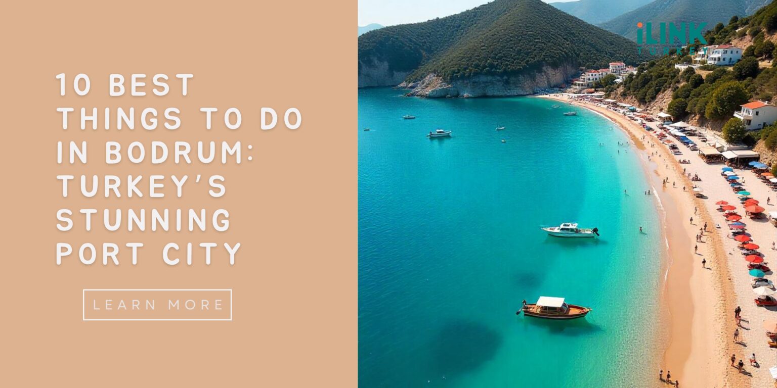 10 Best Things To Do when visiting Bodrum