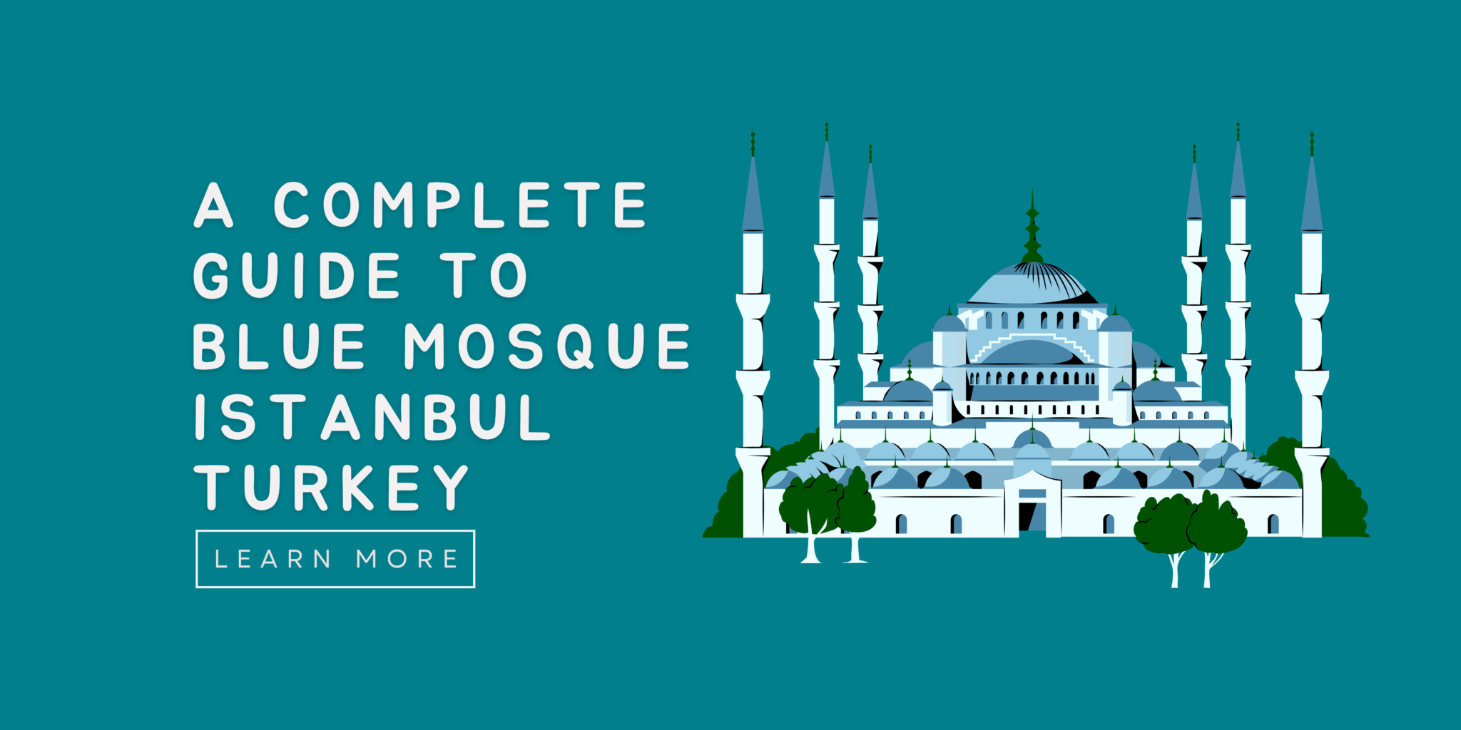 A Complete Guide to the Blue Mosque in Istanbul Turkey - IlinkTurkey