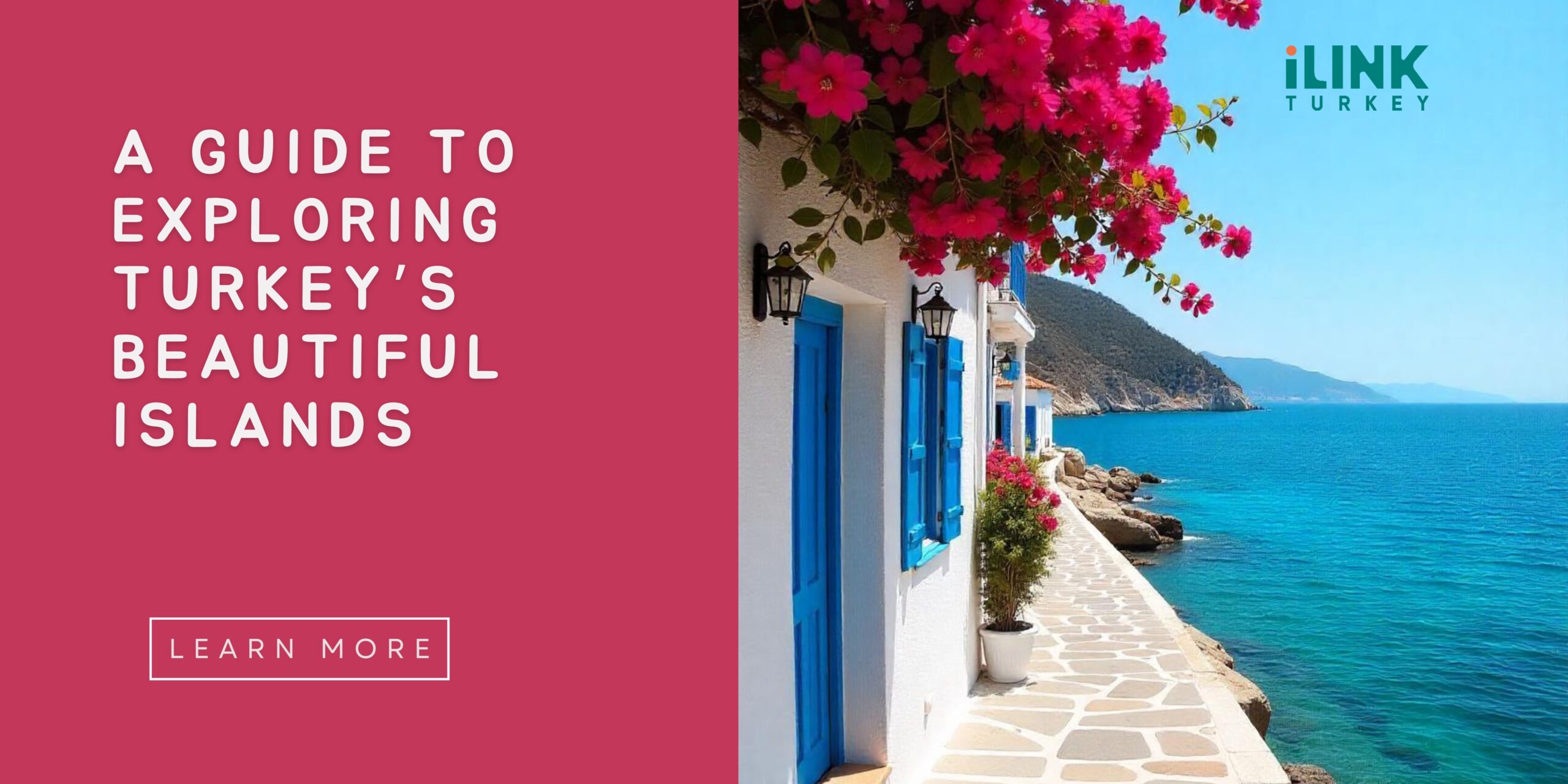 A Guide to Exploring Turkey’s Islands - IlinkTurkey